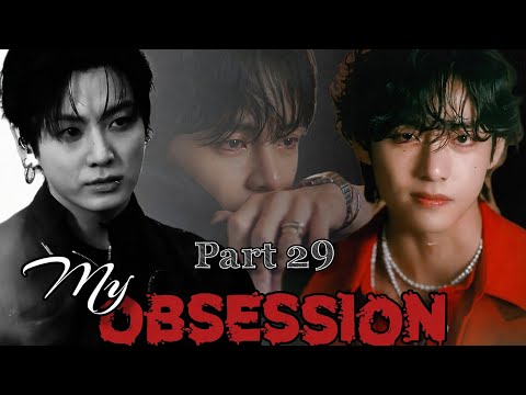 😈my obsession🖤(part 29)Taekook Love story🌷#taekook #bts 