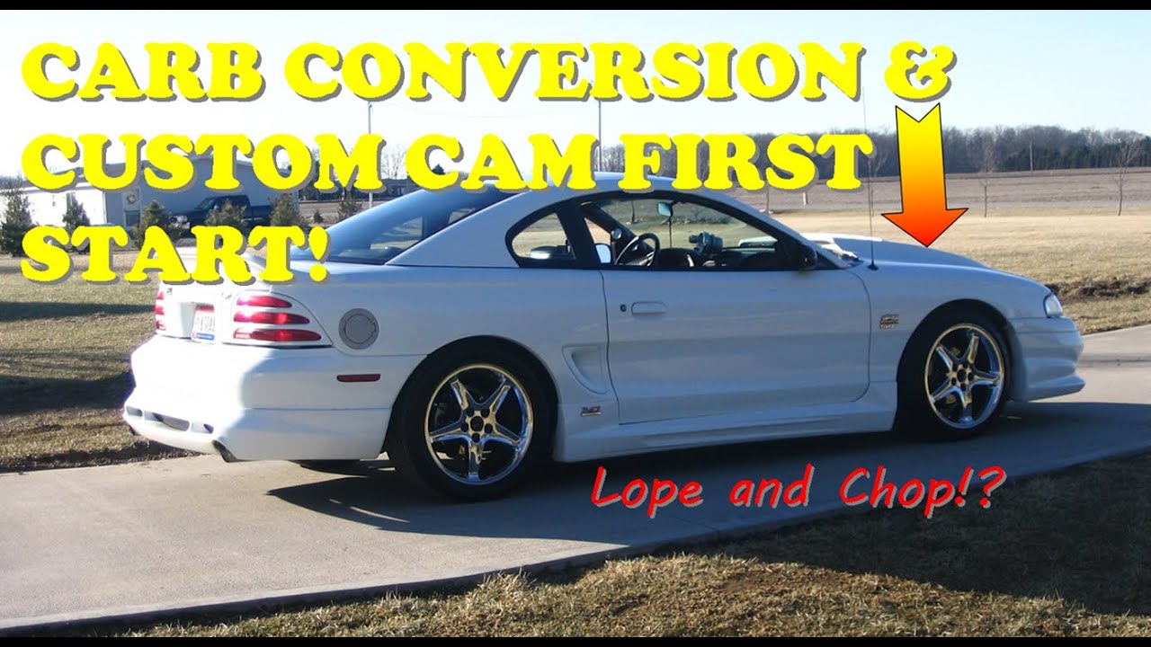 94 Mustang GT Custom Comp Cam First Run UnTuned - YouTube