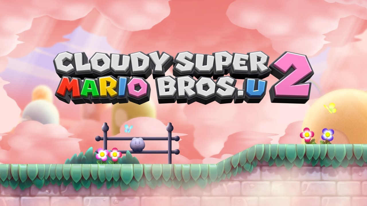 Cloudy Super Mario Bros. U 2 - Release Trailer - YouTube