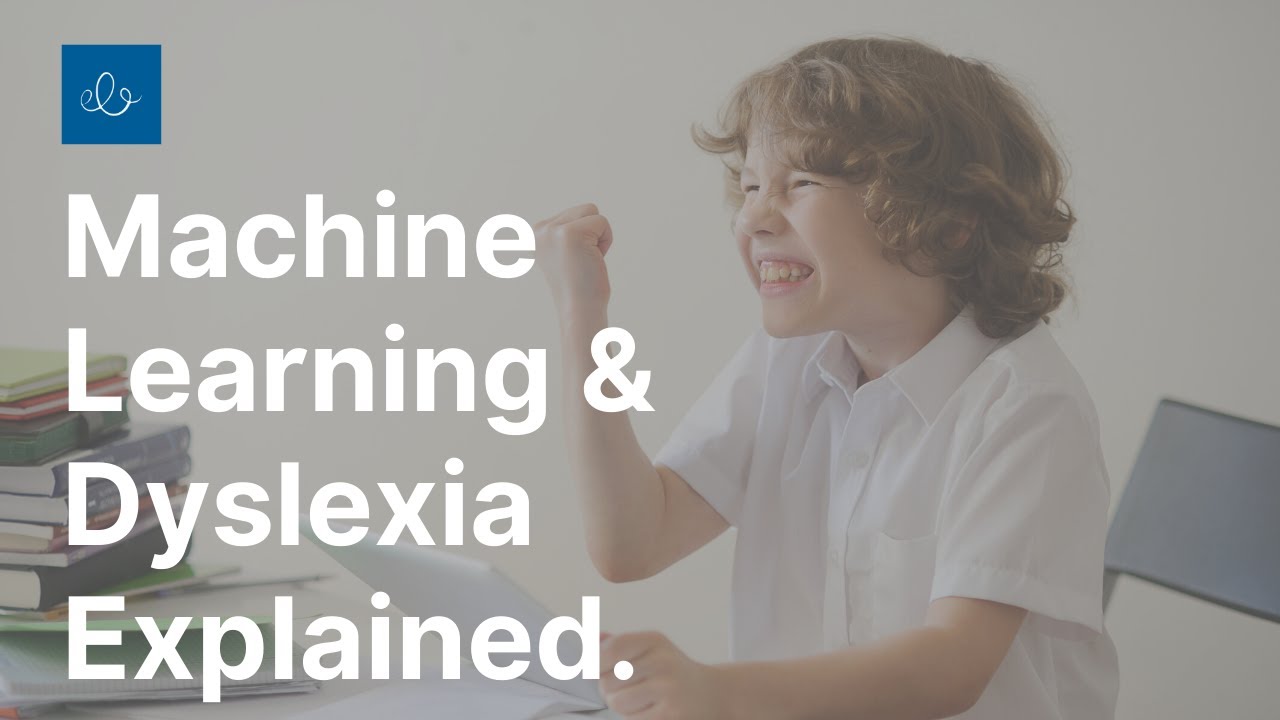 Machine Learning & Dyslexia Explained - YouTube