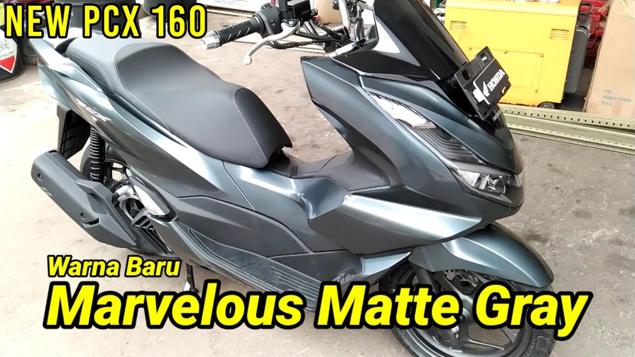 NEW HONDA PCX 160 TYPE CBS MARVELOUS MATTE GRAY - YouTube