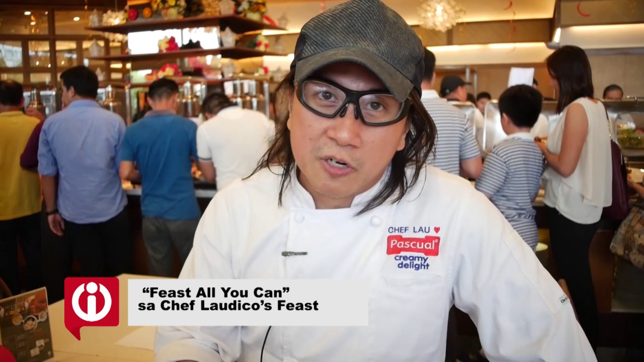 “Feast All You Can” sa Chef Laudico’s Feast - YouTube