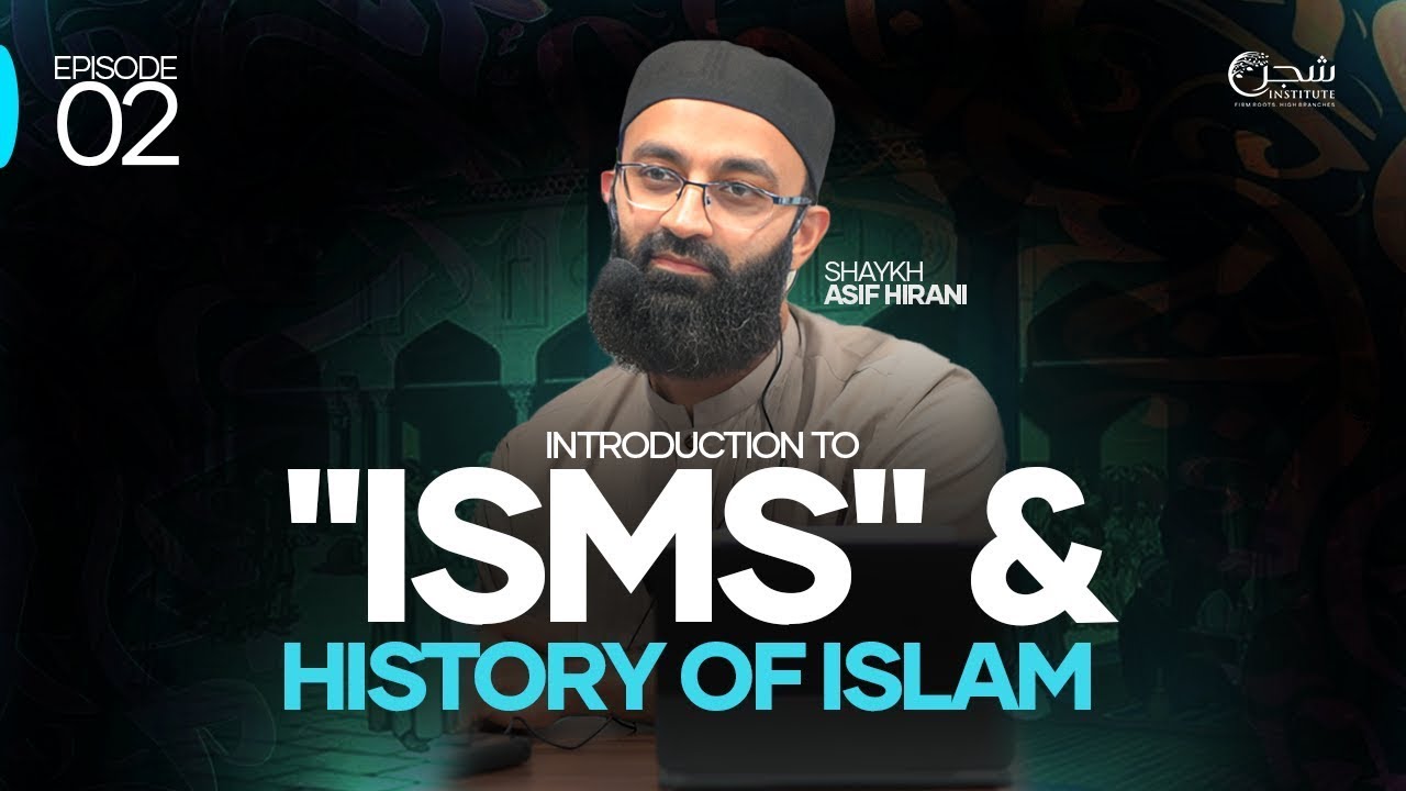 Introduction to "Isms" & History of Islam | Modern Idols vs Islam - YouTube