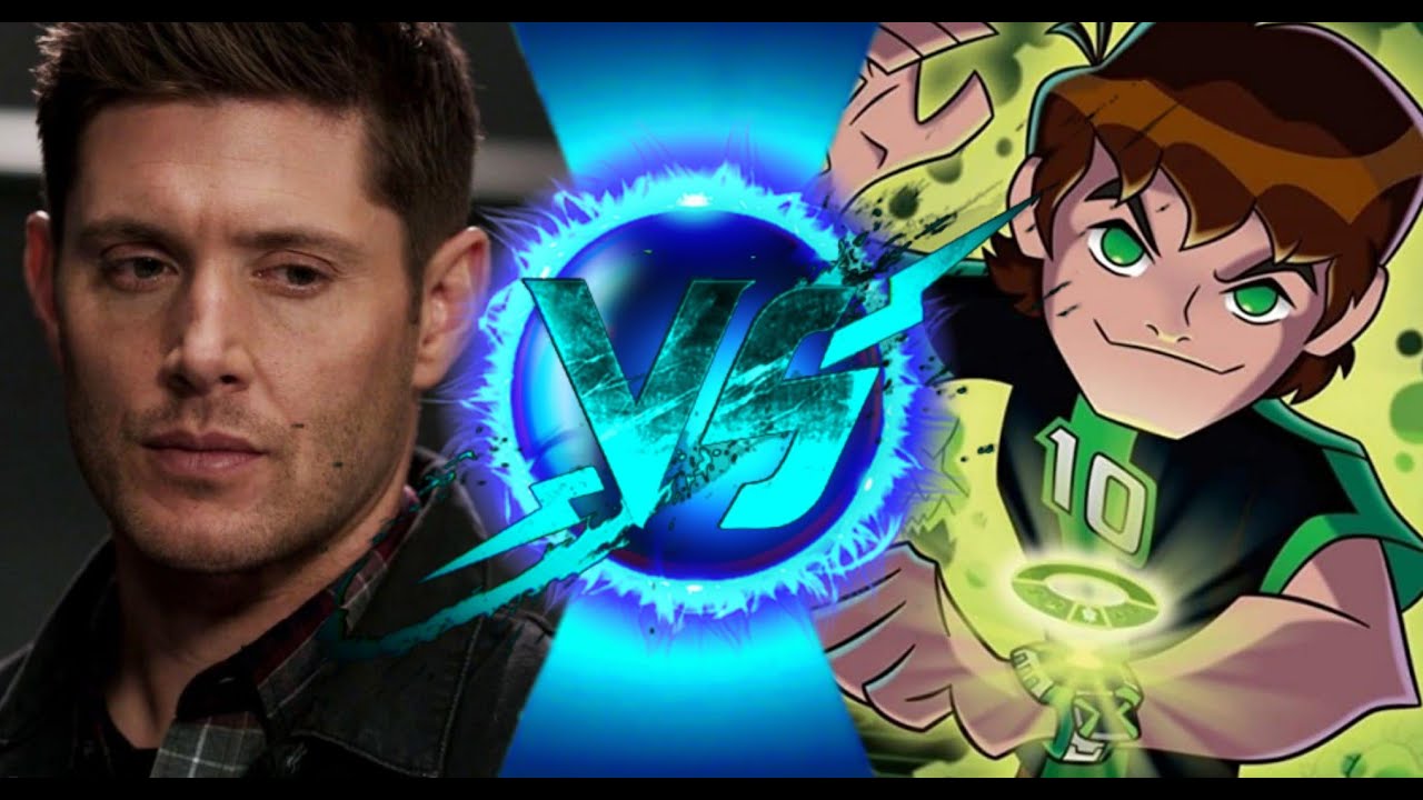 Dean Winchester Vs. Ben 10 Equal Stats Debate! - YouTube