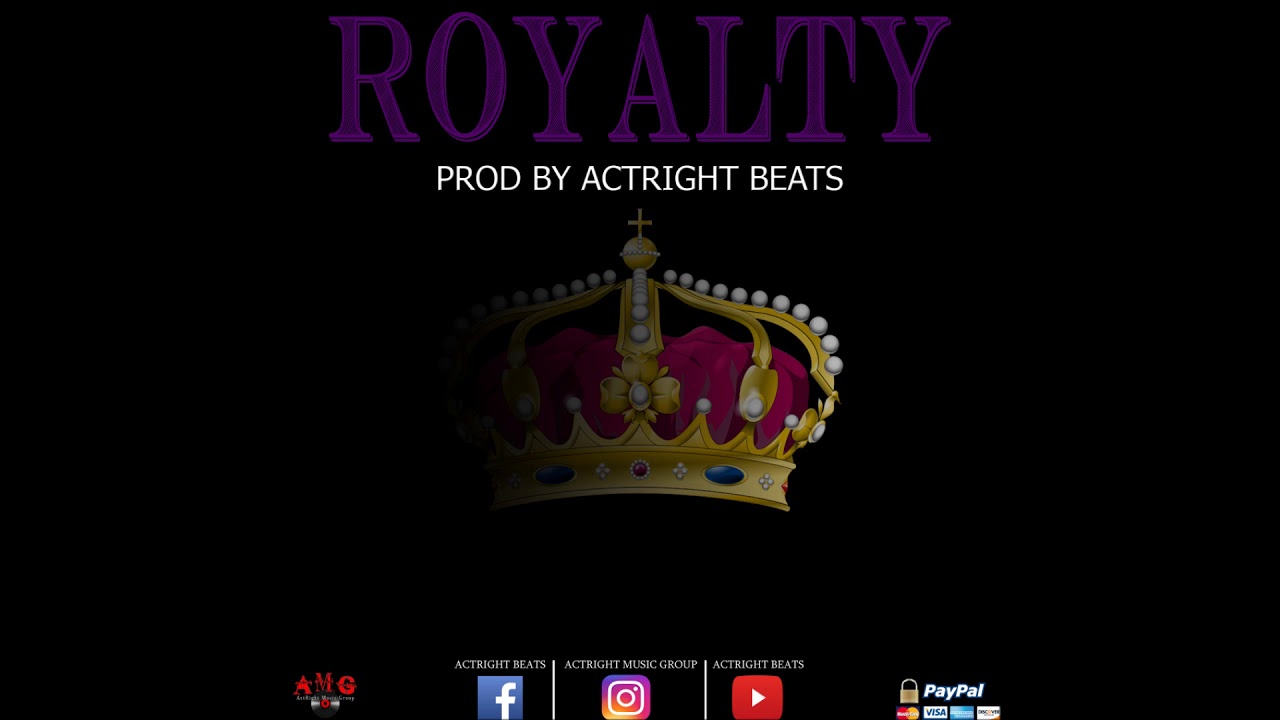 RAP INSTRUMENTAL!!!!! "ROYALTY" X PROD BY ACTRIGHT BEATS!!!! - YouTube