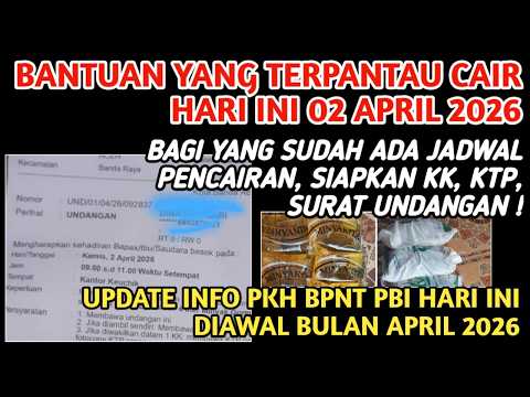 BANTUAN YANG CAIR HARI INI 02 APRIL 2026❗️UPDATE INFO BANTUAN PKH BPNT PBI AWAL APRIL INI❗️