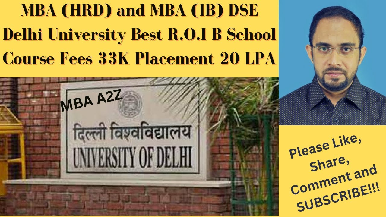 MBA (HRD) and MBA (IB) DSE Delhi University Best R.O.I B School Course ...