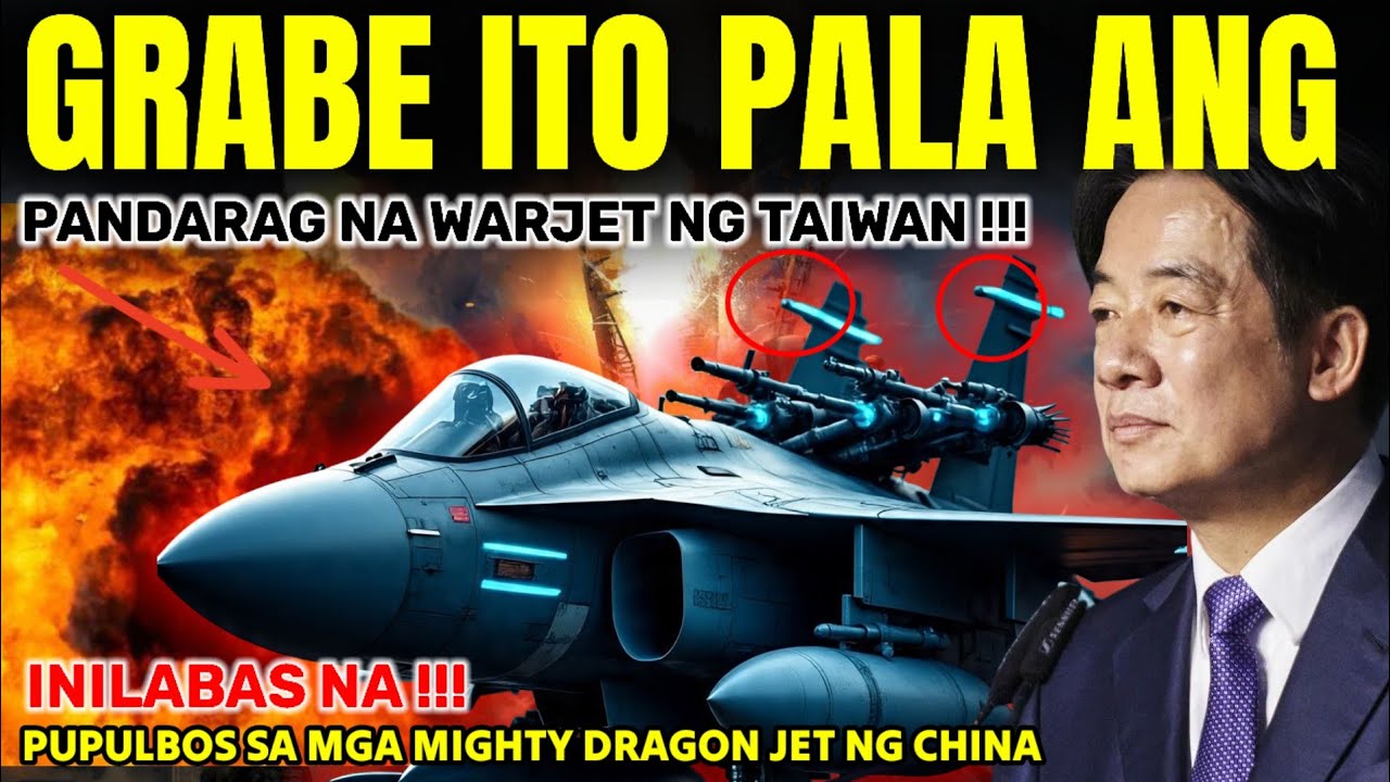 PANDARAG NG TAIWAN NA PUPULBOS SA MGA WARJETS NG CH!NA ! - YouTube