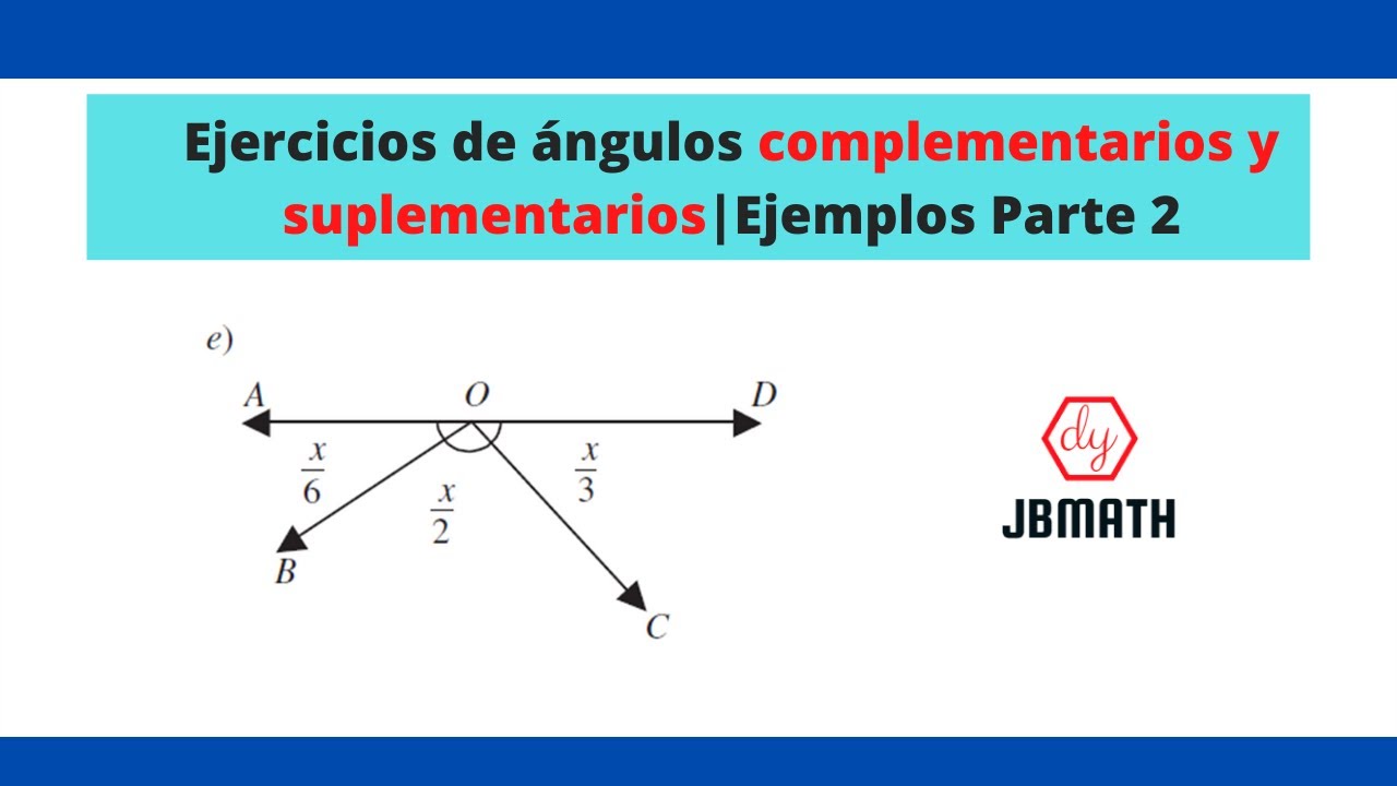ÁNGULOS complementario y suplementarios**Video 2**Ejercicios Resueltos - YouTube
