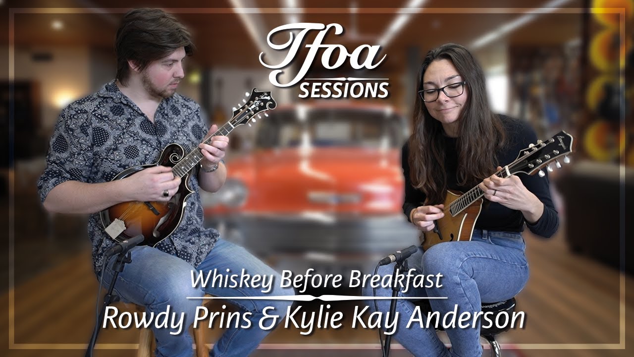 Whiskey Before Breakfast - Rowdy Prins & Kylie Kay Anderson | The ...