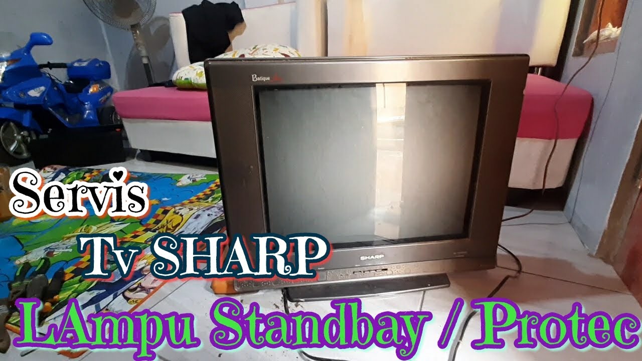 Servis Tv Sharp Kerusakan Lampu Standbay dan ptotec - YouTube