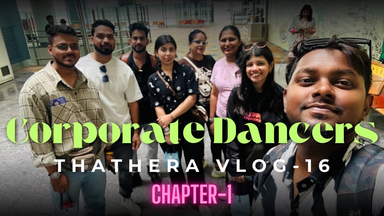 Travelling for Corporate event || Thathera Vlog || Chapter-1 || Vlog-16 ...
