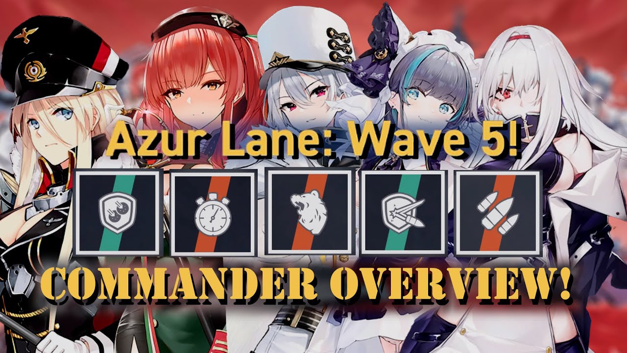 Azure Lane Wave 5 Commander Overview | World of Warships Legends - YouTube
