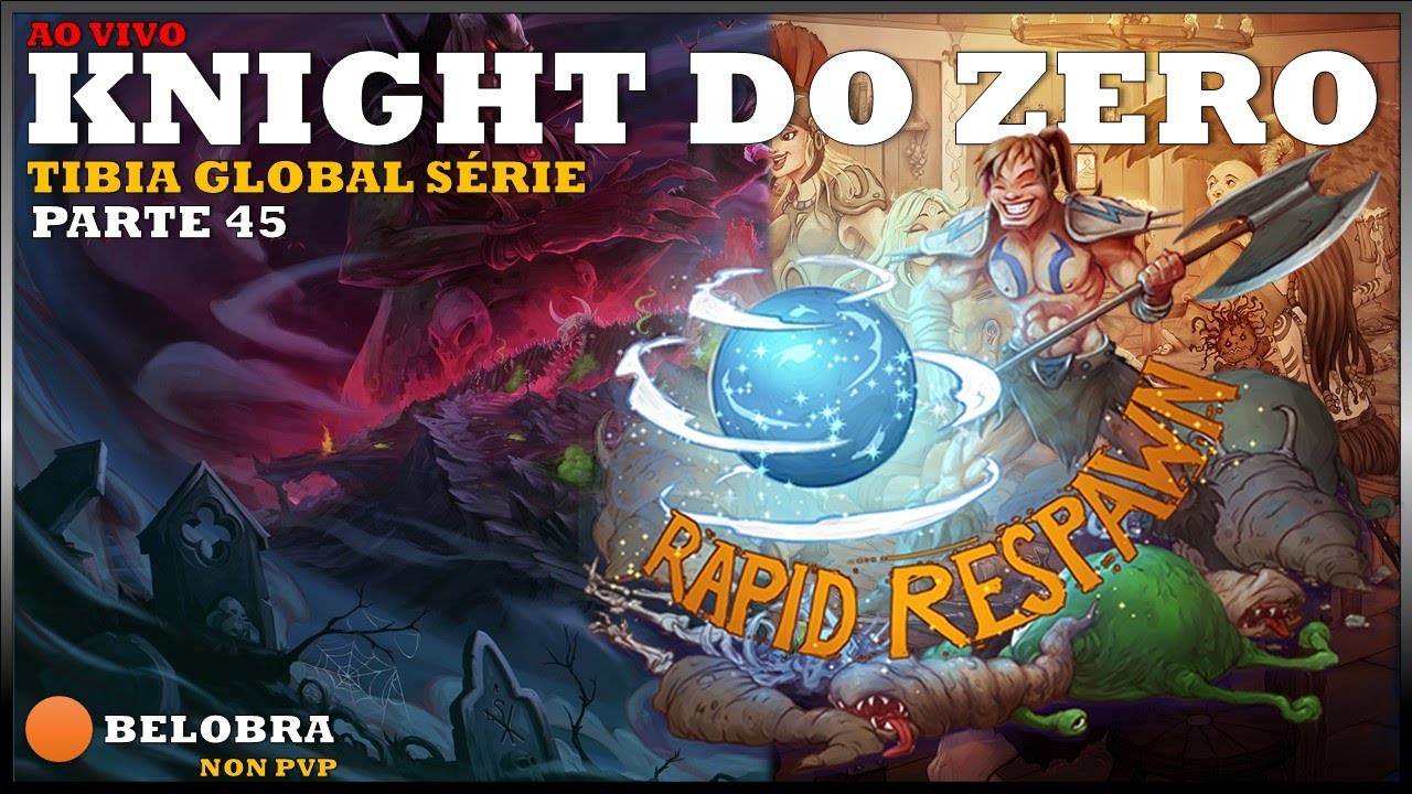 RAPID RESP - KNIGHT DO ZERO PROJETO | TIBIA GLOBAL - PARTE #45 #tibia ...