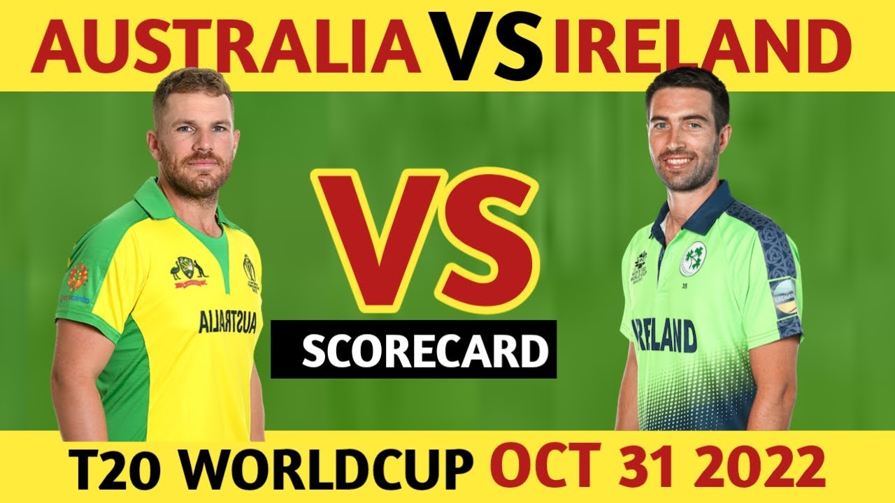 Full Highlights Summary Australia Vs Ireland || T20 WORLDCUP 2022 ...