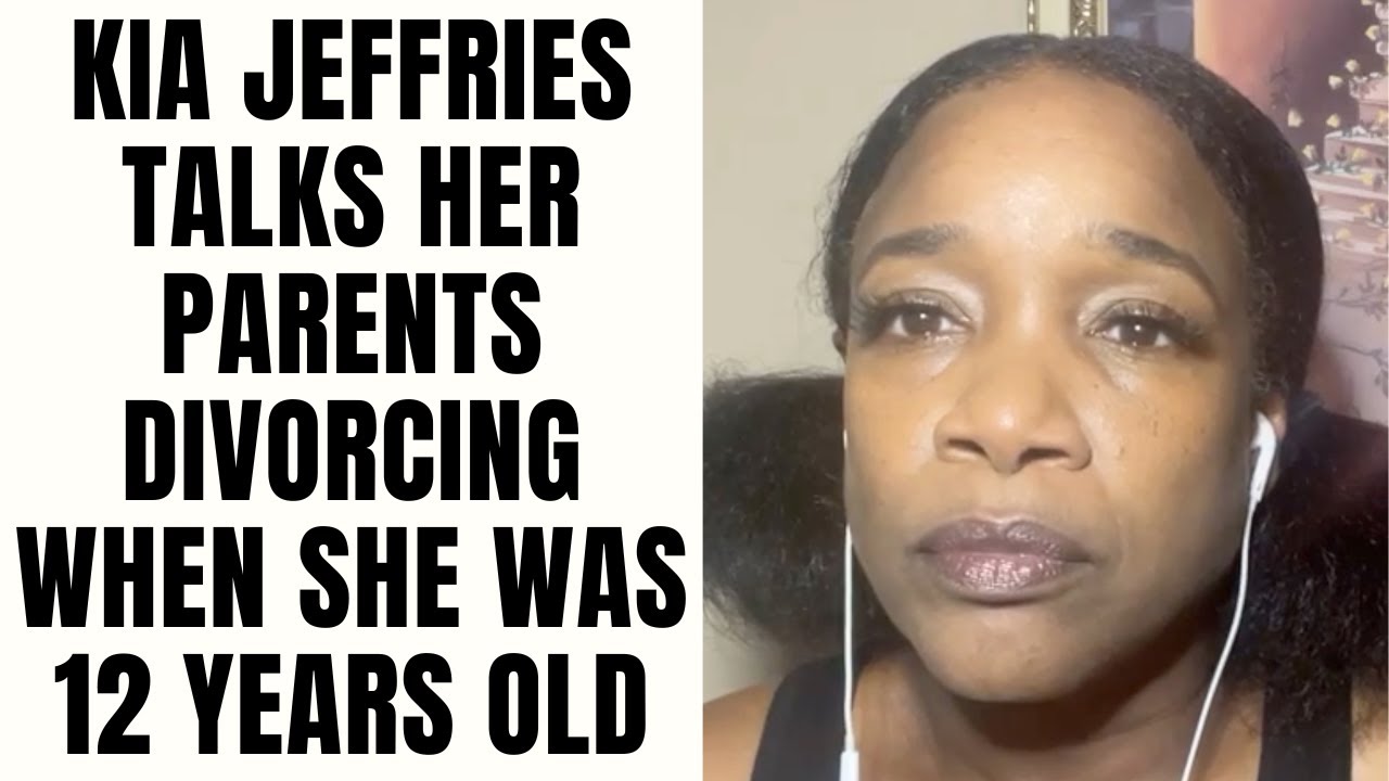 Kia Jeffries Talks Her Parents Divorcing When She Was 12 Years Old ...