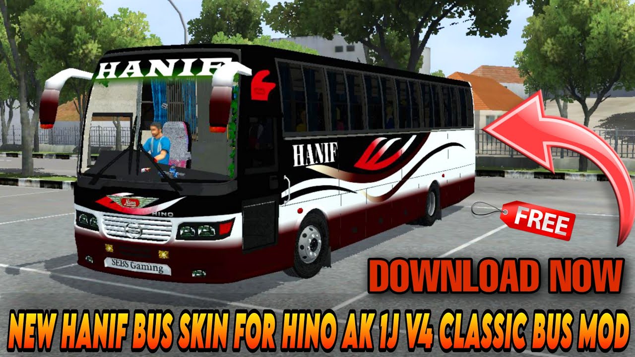 NEW HANIF BUS SKIN FOR HINO AK 1J V4 CLASSIC BUS MOD BUSSID.HINO BUS ...