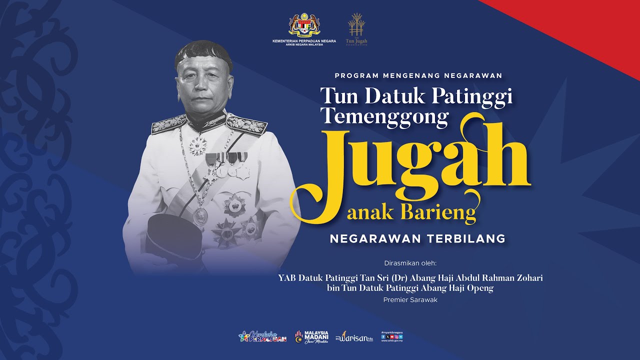 PROGRAM MENGENANG NEGARAWAN, TUN DATUK PATINGGI TEMENGGONG JUGAH ANAK ...