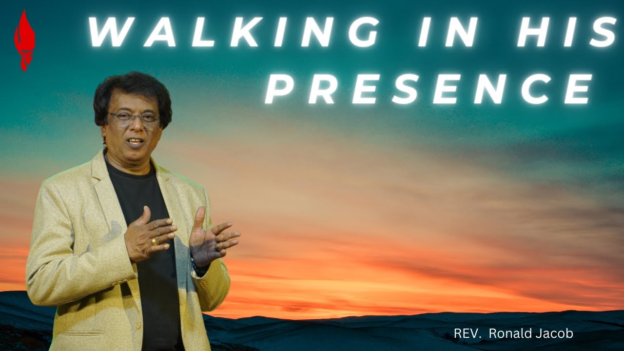 Walking in his Presence | Rev. Ronald Jacob - YouTube