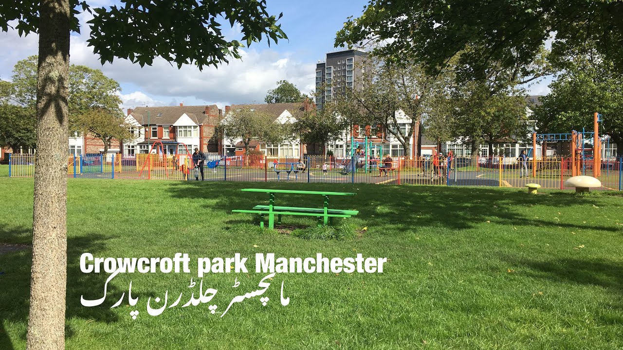 Crowcroft Park: مانچسٹر کروکروفٹ پارک - YouTube