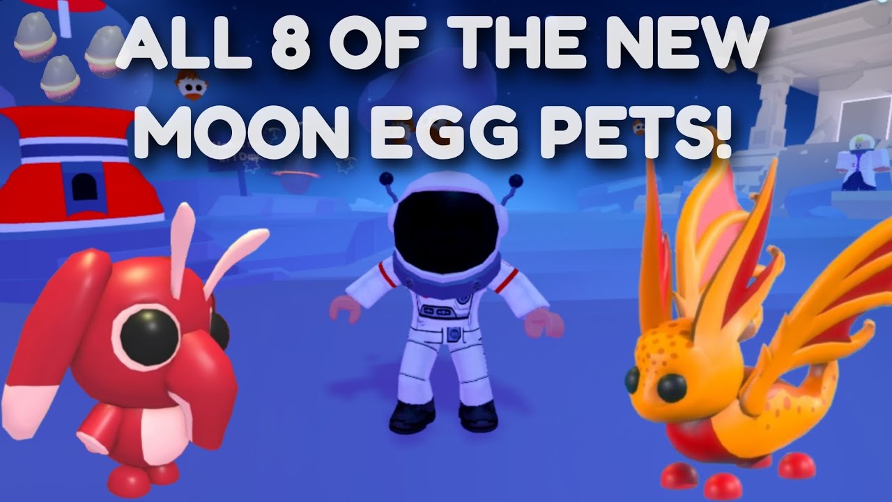 ALL 8 PETS In The Adopt Me Moon Egg! - YouTube