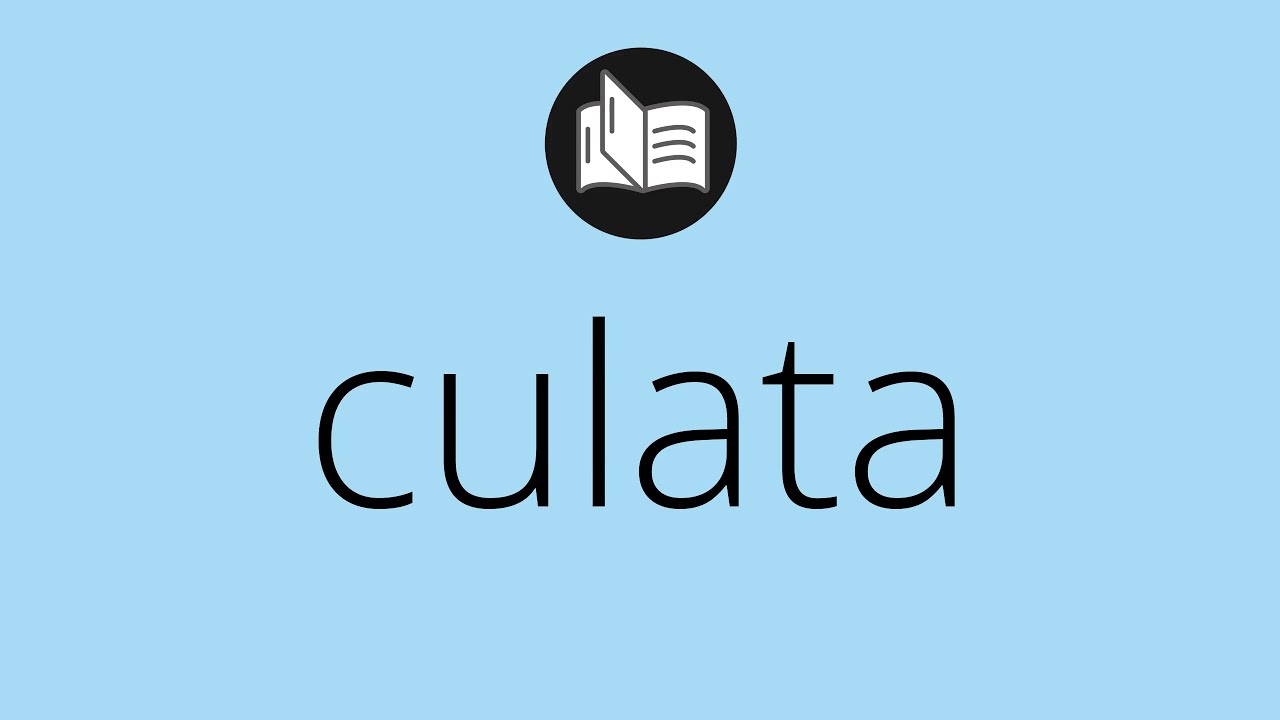 Que significa CULATA • culata SIGNIFICADO • culata DEFINICIÓN • Que es ...