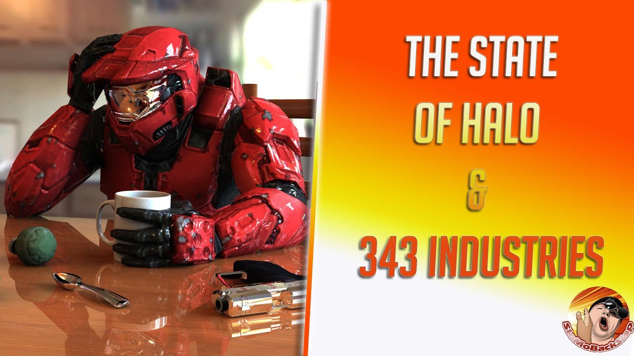 The State of Halo And 343 Industries - YouTube