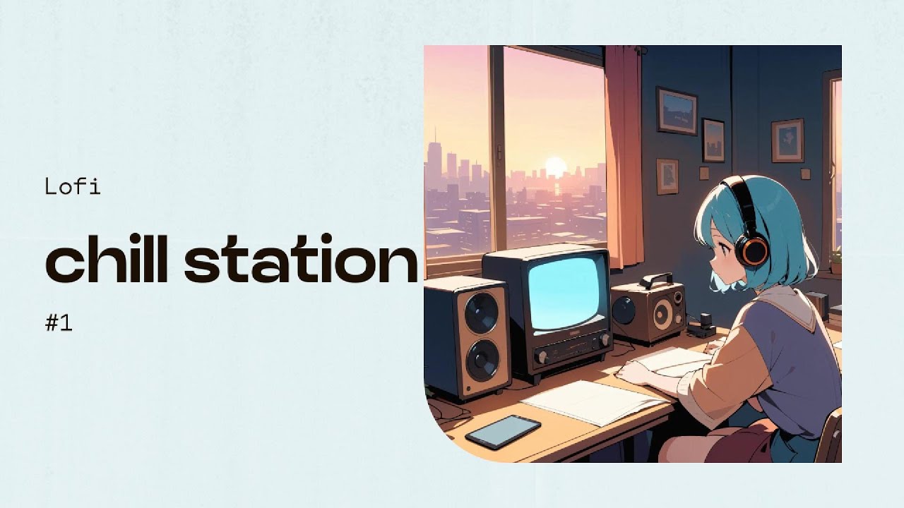 Morning Chill Beats - Study, Relax, and Focus | Lofi Chill Station #1 - YouTube