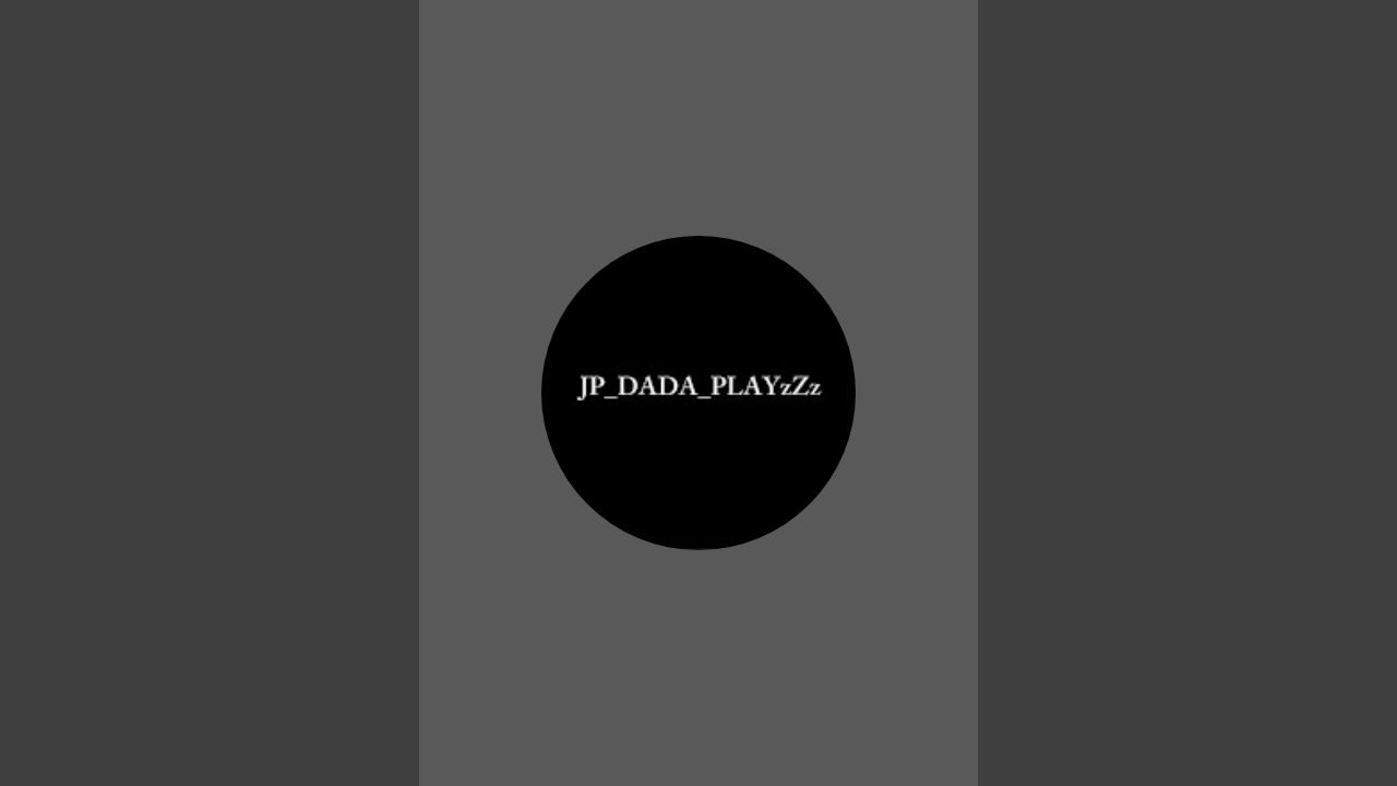 JP_DADA_PLAYzZz is live! - YouTube