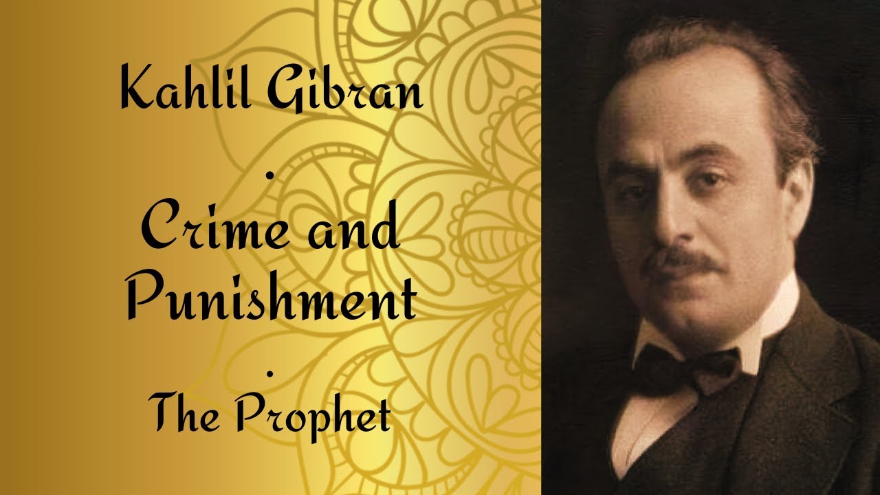 12. On C*ime and Punishment - The Prophet by Kahlil Gibran # ...