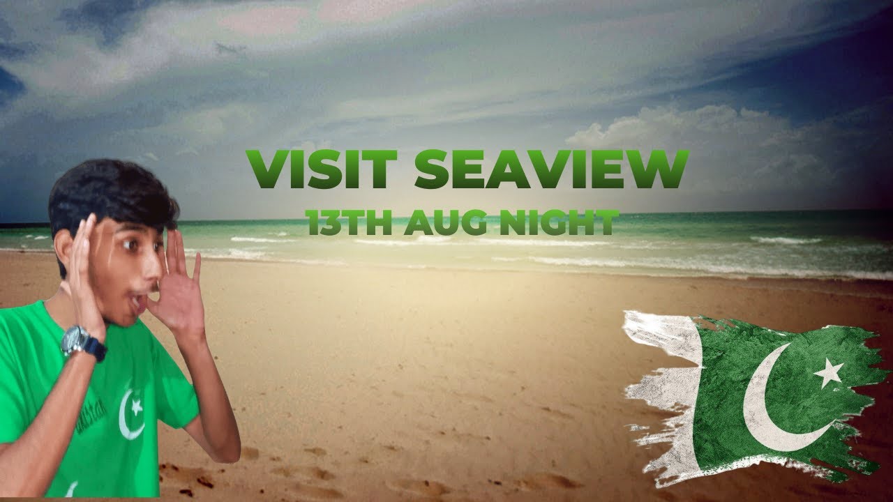 We Visit SeaView On 13 AUG At Night - YouTube