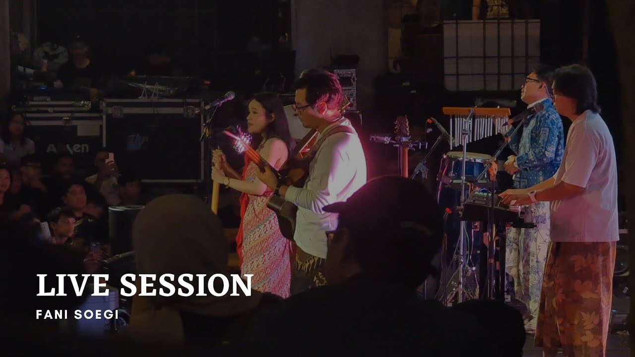 FANI SOEGI LIVE SESSION - YouTube