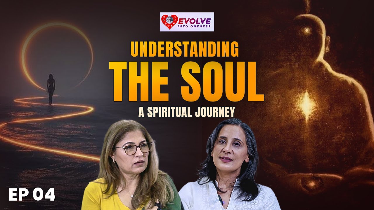 EP 04. Understanding The Soul. A Spiritual Journey | English | Sukhy ...