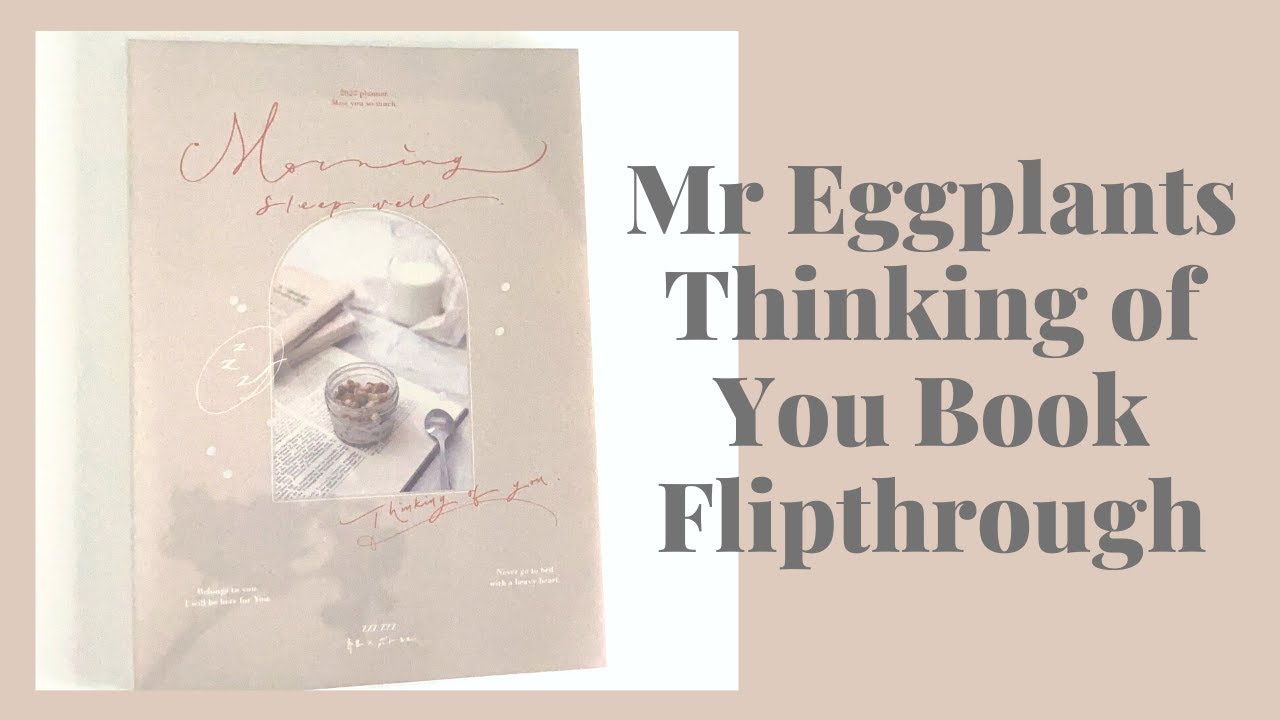 Mr Eggplants x Thinking of You Book Flipthrough | 2022 寄思手帳 x 茄子先生 ...