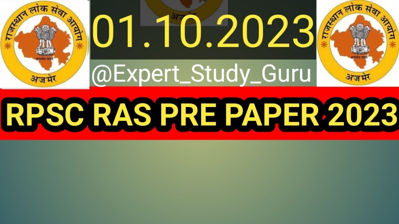#RPSC RAS PRE EXAM PAPER 2023, RPSC RAS LETEST NEWS, RAS PRE EXAM PAPER ...