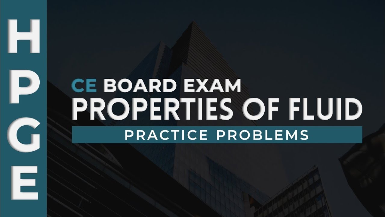 CE Board Exam: Properties of Fluid (Practice Problems) | HPGE - YouTube