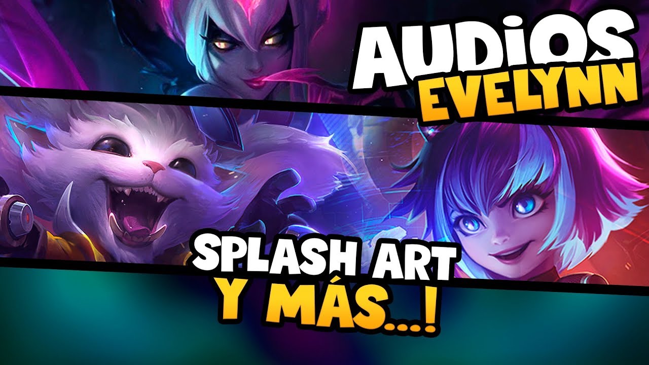 Audio Evelynn - Splash Art - Iconos y más.. | Recopilación Noticias LOL ...