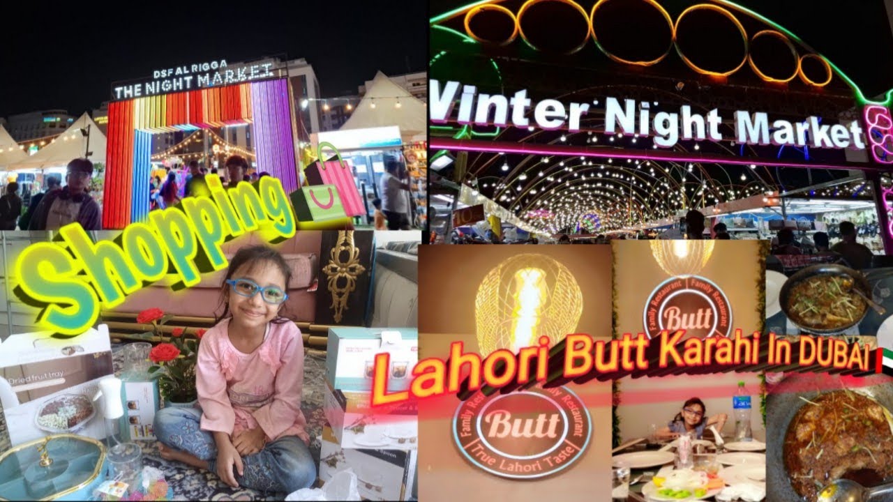 Lahori BUTT Karahi In Dubai ||WINTER Night Market in Dubai ||SHOPPING ...