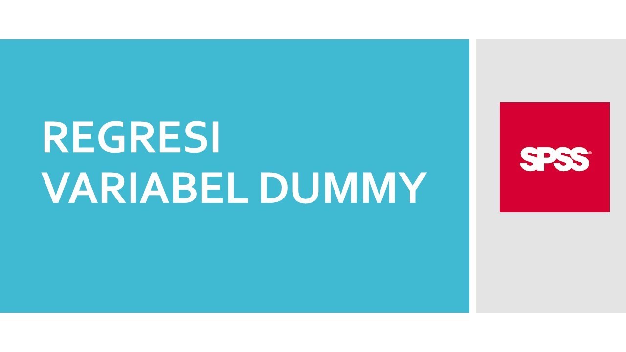 Regresi Variabel Dummy dan Interpretasinya dengan SPSS - YouTube