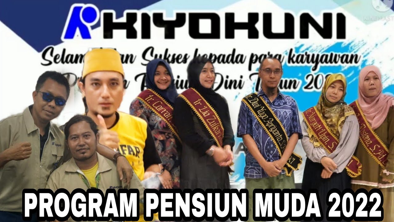 program pensiun muda PT KIYOKUNI INDONESIA Dept Wharehouse Press - YouTube