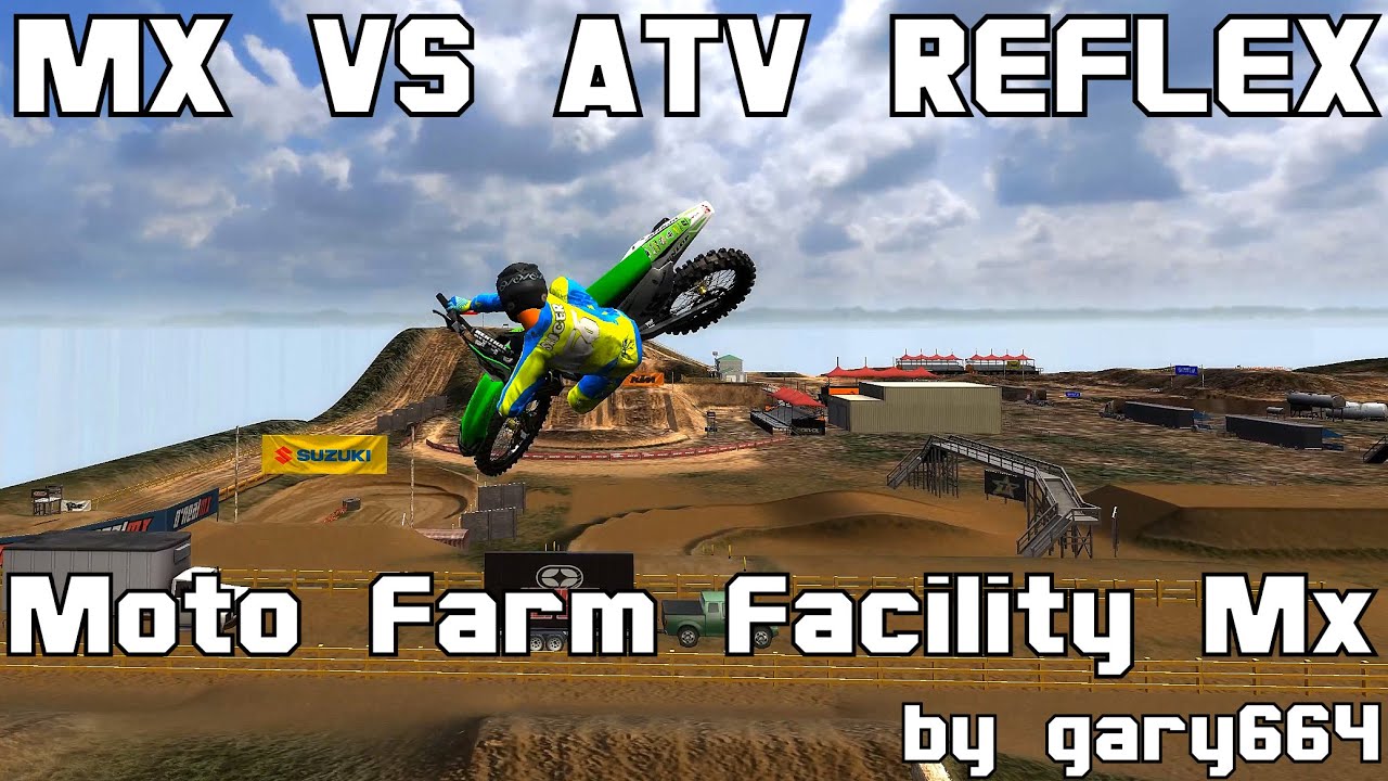 MX vs ATV Reflex Moto Farm Facility Mx - YouTube