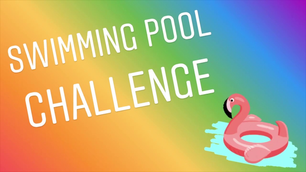 Swimming Pool Challenge - YouTube