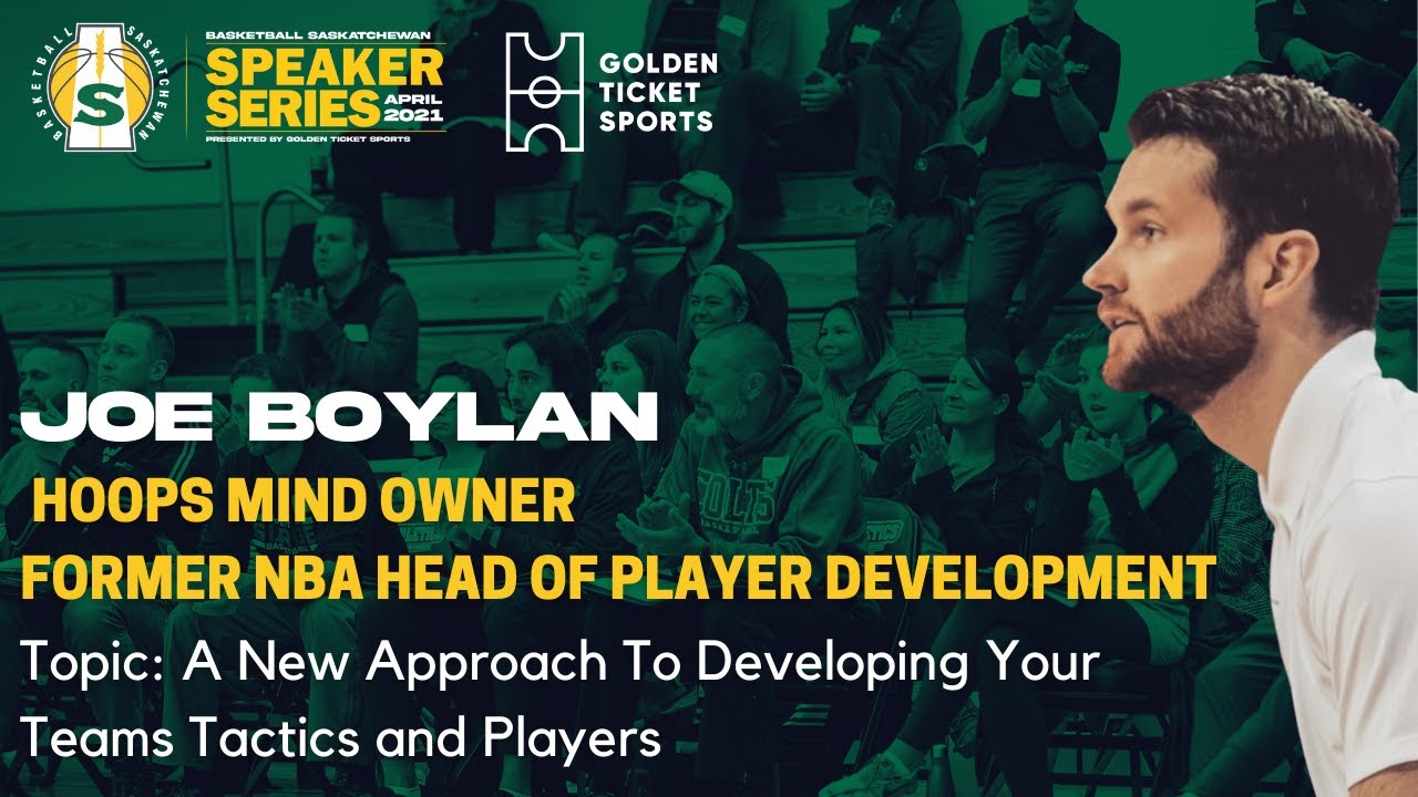 Basketball Saskatchewan Speaker Series: Joe Boylan: A New Approach To ...