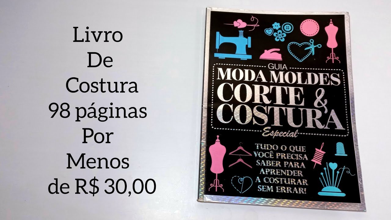 Livro de costura MODA MOLDES CORTE E COSTURA - YouTube