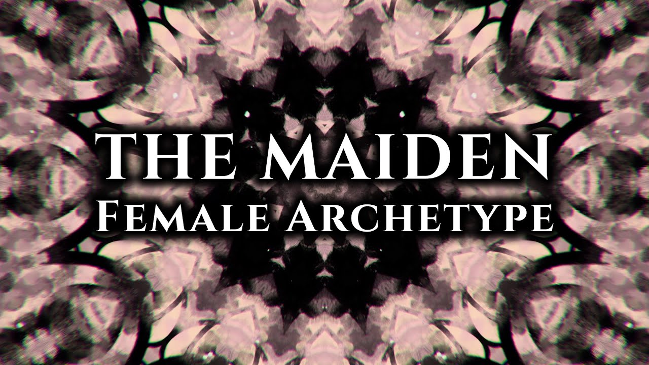 Connect with THE MAIDEN Female Archetype – Spark Your Energy & Embrace ...