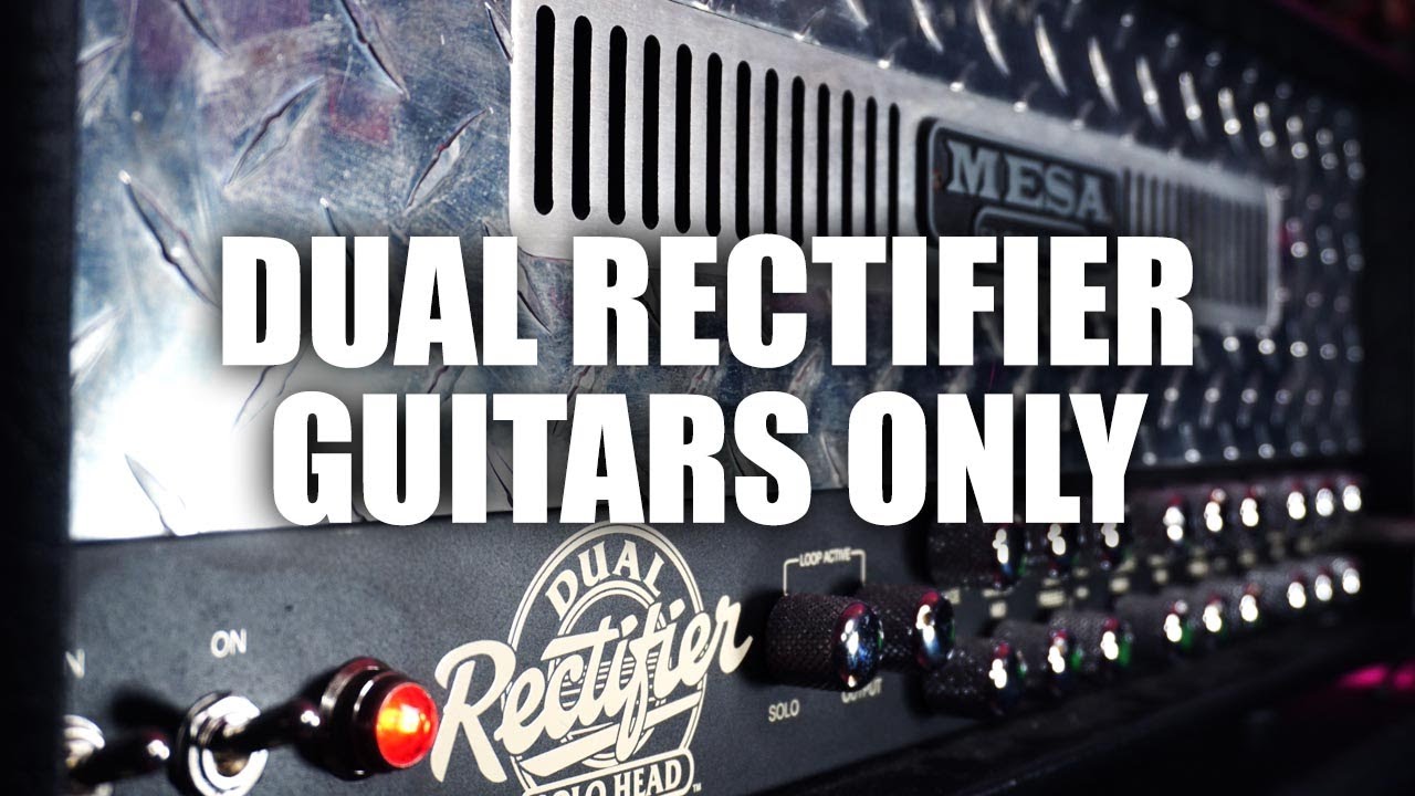 Mesa Boogie Dual Rectifier - Metal | GUITARS ONLY! - YouTube