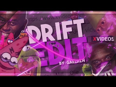 Drift Edit [Sync Edit] // Para Status