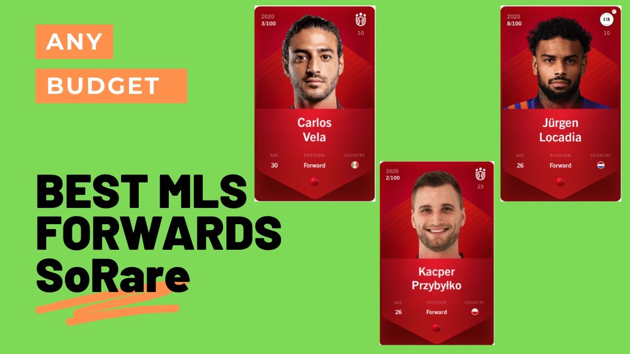 Best MLS Forwards for ANY SoRare Budget - YouTube