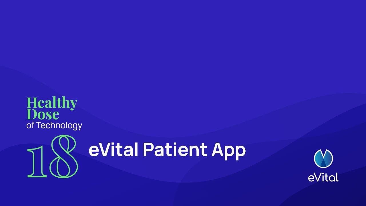 eVital Patient App - YouTube