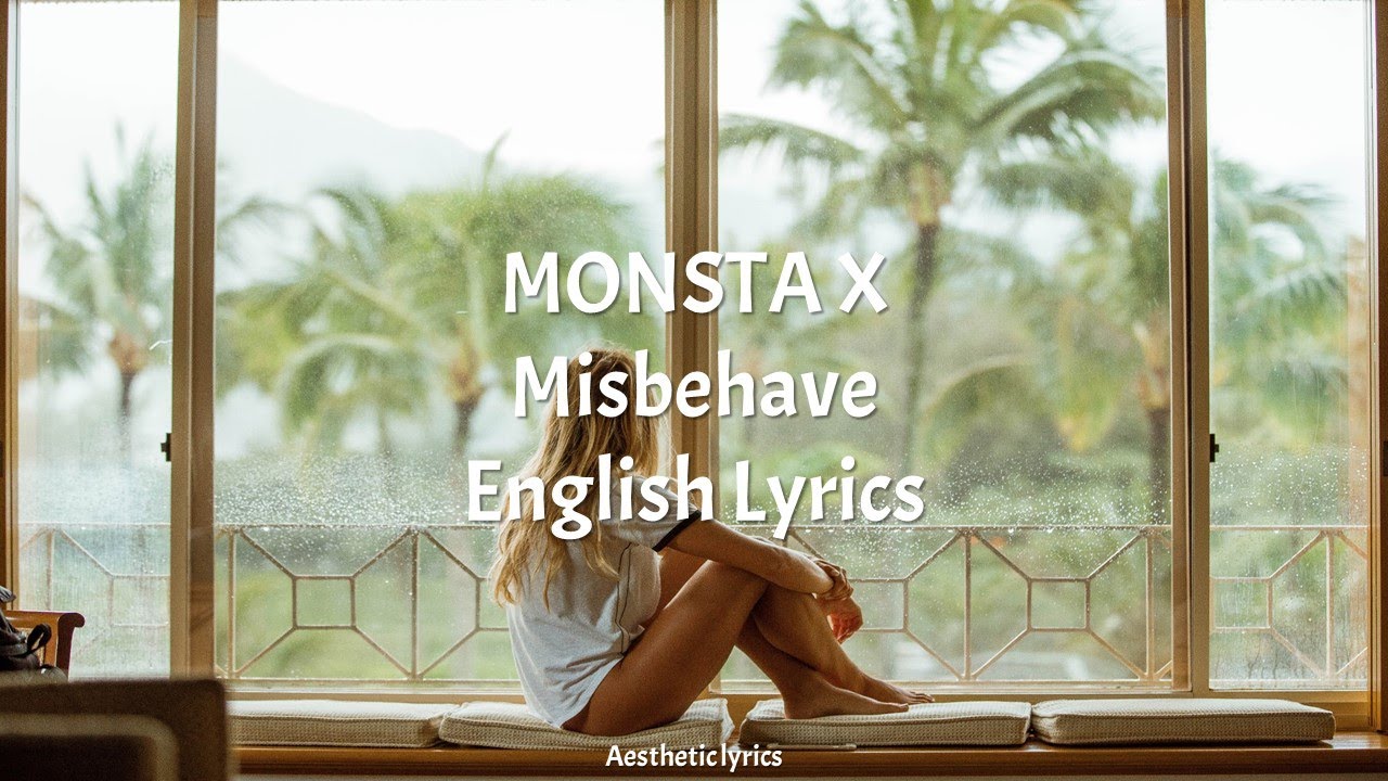Misbehave // MONSTA X English Lyrics - YouTube